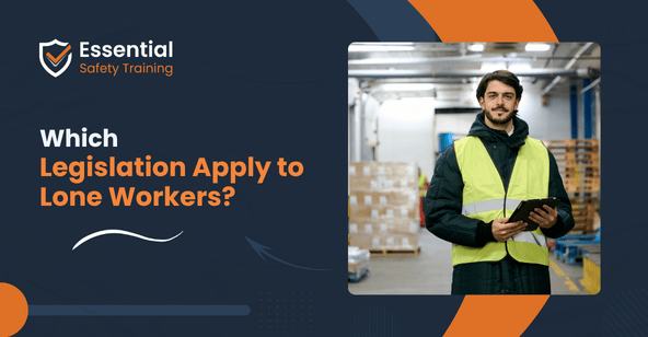 Which Legislation Apply to Lone Workers?
